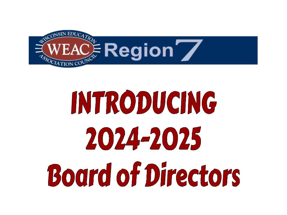 Region 7 24-25 Board Election Results - Wisconsin Education Association ...