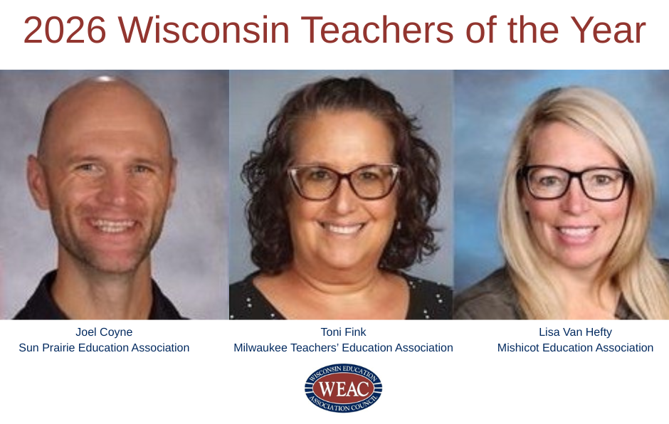 WEAC Member Spotlight - Wisconsin Education Association Council